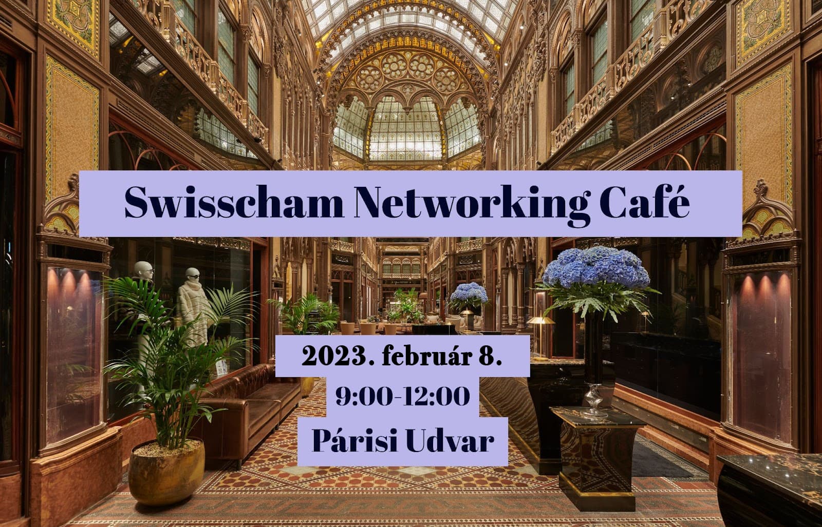 Swisscham Networking Café - Swisscham Hungary