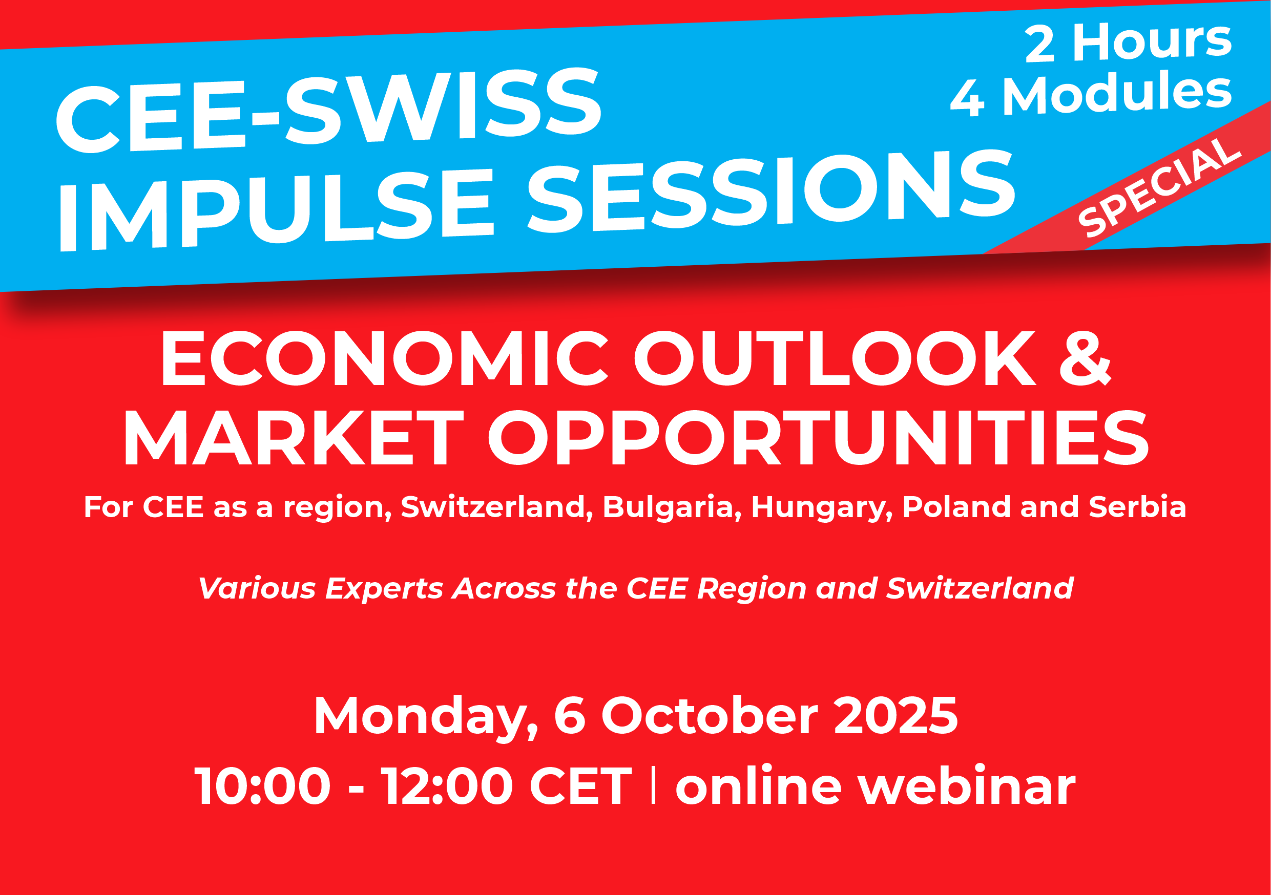 CEE-SWISS IMPULSE SESSIONS - SPECIAL: ECONOMIC OUTLOOK & MARKET ...